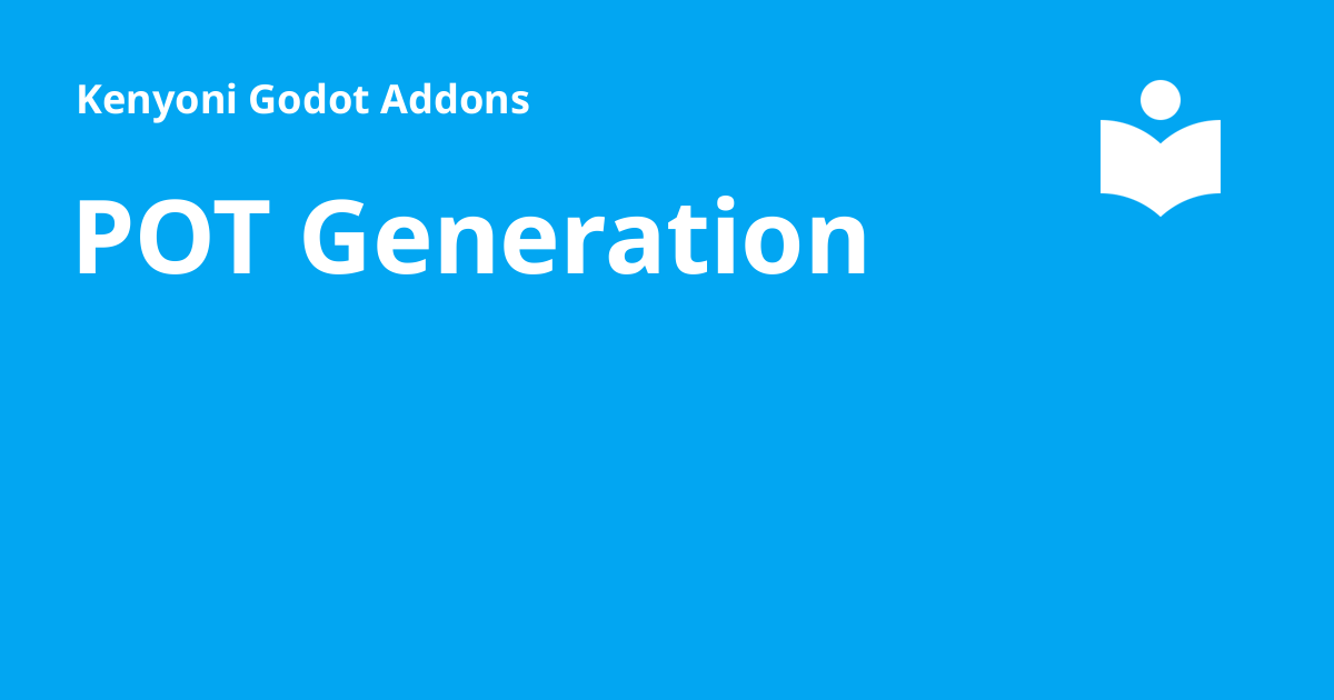 POT Generation - Kenyoni Godot Addons